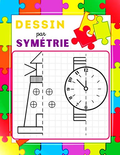 DESSIN PAR SYMÉTRIE: apprendre à dessiner par symétrie. Livre de dessin ...