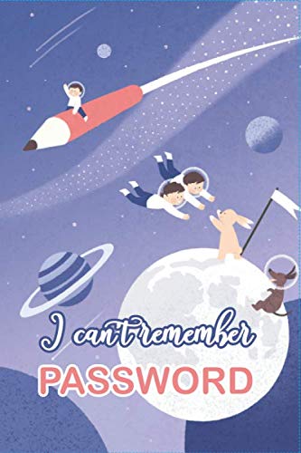 I can't remember password: All password organizer journals and ...