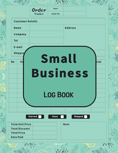 Small Business Log Book: Simple Sales Order Tracker Log book To Keep ...