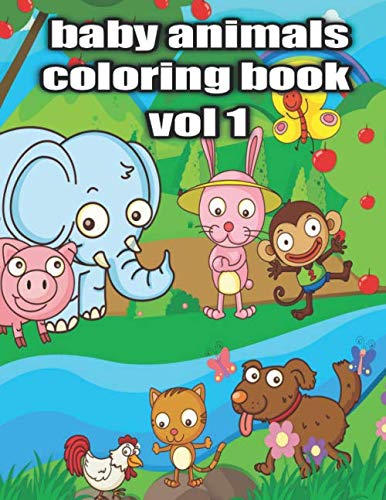 baby animals coloring book volume 1: An Adult Coloring Book Featuring ...