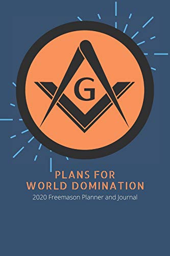 2020 Freemason Planner and Journal; Plans for World Domination: 1 Year ...
