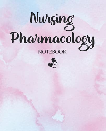 Nursing Pharmacology Notebook: Blank MedicationTemplate & Study Note ...