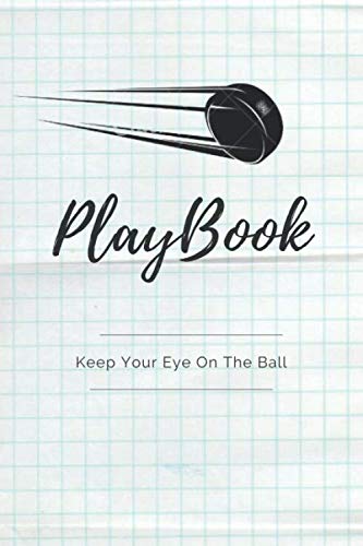 Playbook Keep Your Eye On The Ball: Writing Journal: (6 x 9) Notebook ...
