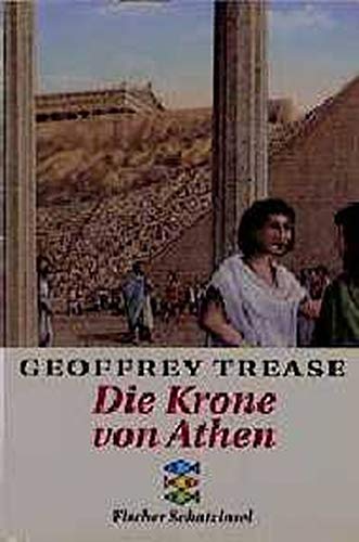 Die Krone von Athen. ( Ab 12 J.). by Geoffrey Trease | Goodreads