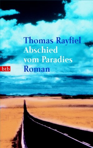 Abschied vom Paradies by Thomas Rayfiel | Goodreads