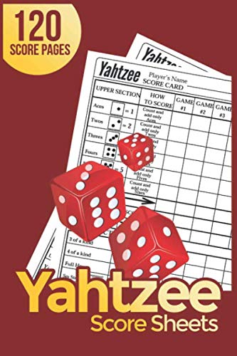 Yahtzee Score Sheets: 120 Yahtzee Score Sheet, Game Record Score Keeper ...