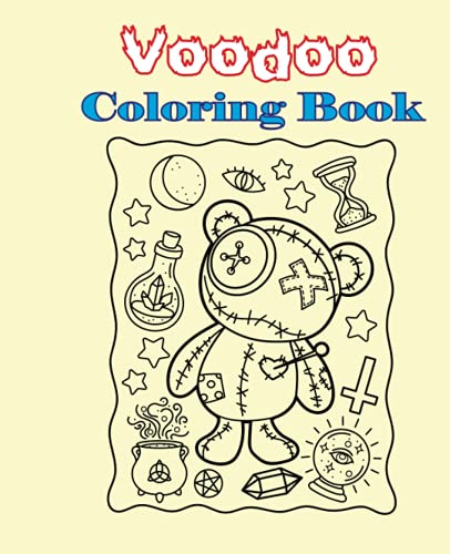 Voodoo Coloring Book: Interesting coloring book suitable for all ages ...