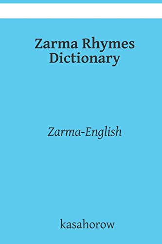 Zarma Rhymes Dictionary: Zarma-English (Zarma kasahorow) by Kasahorow ...