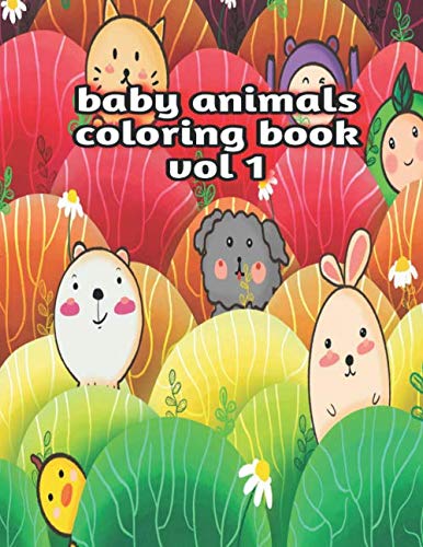 baby animals coloring book vol 1: An Adult Coloring Book Featuring ...