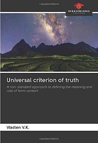 Universal criterion of truth: A non-standard approach to defining the ...