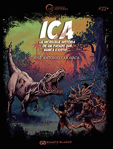 Ica (Spanish Edition) by José Antonio Antonio Caravaca | Goodreads