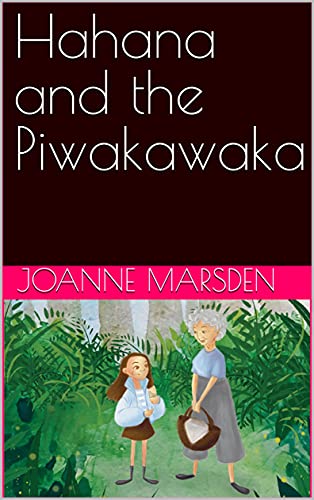 Hahana and the Piwakawaka by Joanne Marsden | Goodreads