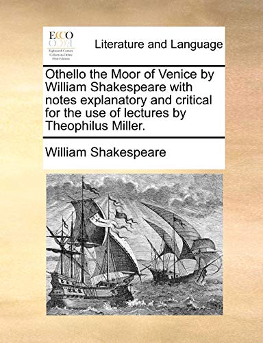 Othello the Moor of Venice by William Shakespeare with Notes ...