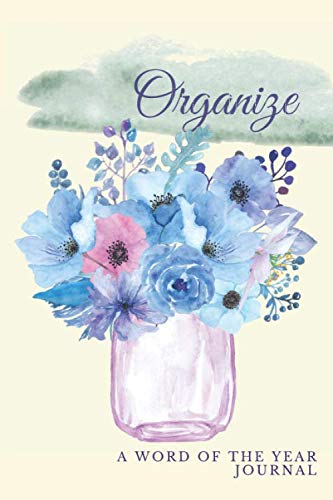 Organize A Word of the Year Journal: My Personal Word of the Year Diary ...