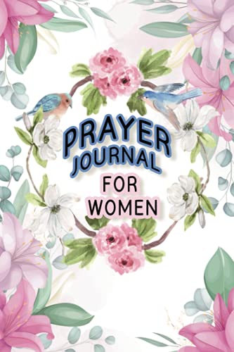 Prayer Journal For Women: An Inspirational Christian Bible Journal ...
