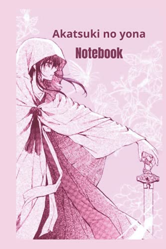 akatsuki no yona notebook: anime notebook ; akatsuki no yona notebook ...