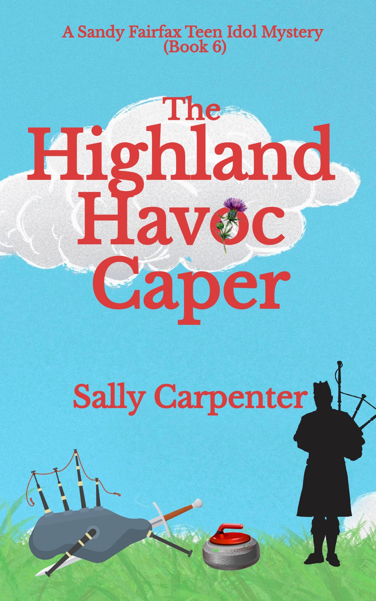 The Highland Havoc Caper by Sally Carpenter | Goodreads
