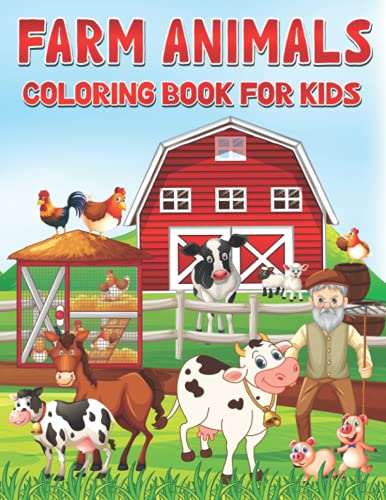 Farm Animals Coloring Book For Kids: 50 Fun Designs Farm Animals ...