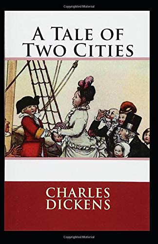 A Tale of Two Cities Illustrated by Charles Dickens | Goodreads