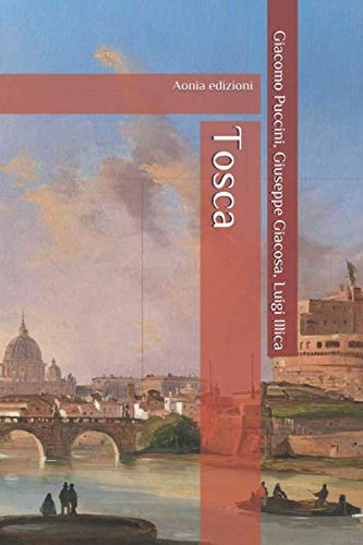 Tosca (Italian Edition) by Giacomo Puccini | Goodreads