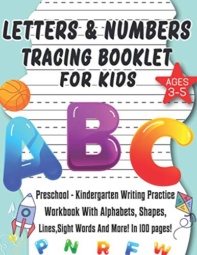 Letters And Numbers Tracing Booklet For Kids Ages 3-5: Preschool ...
