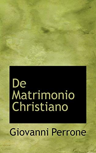 De Matrimonio Christiano by Giovanni Perrone | Goodreads