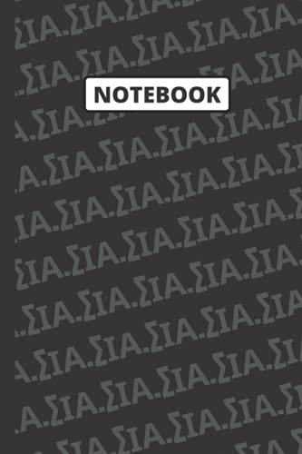 Notebook: SIA Notebook Gift For Girls In Your Chapter | 6x9 Inches | 110 Pages by Greek-Letter ...