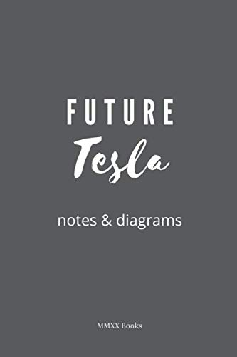 Future Tesla: Electrical Engineer Logbook-Notebook-For Women-For Work ...