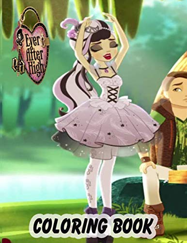Ever After High Coloring Book: Coloring Book with 50+ High Quality ...