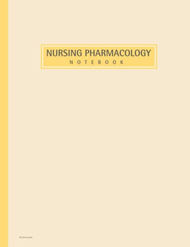 Nursing Pharmacology Notebook: Blank Medication Template Notebook ...