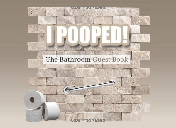 I Pooped! Guest Book: The Bathroom Guest Book | White Elephant, Funny ...