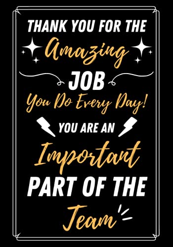 Thank You for The Amazing Job You Do Every Day! - You Are an Important ...