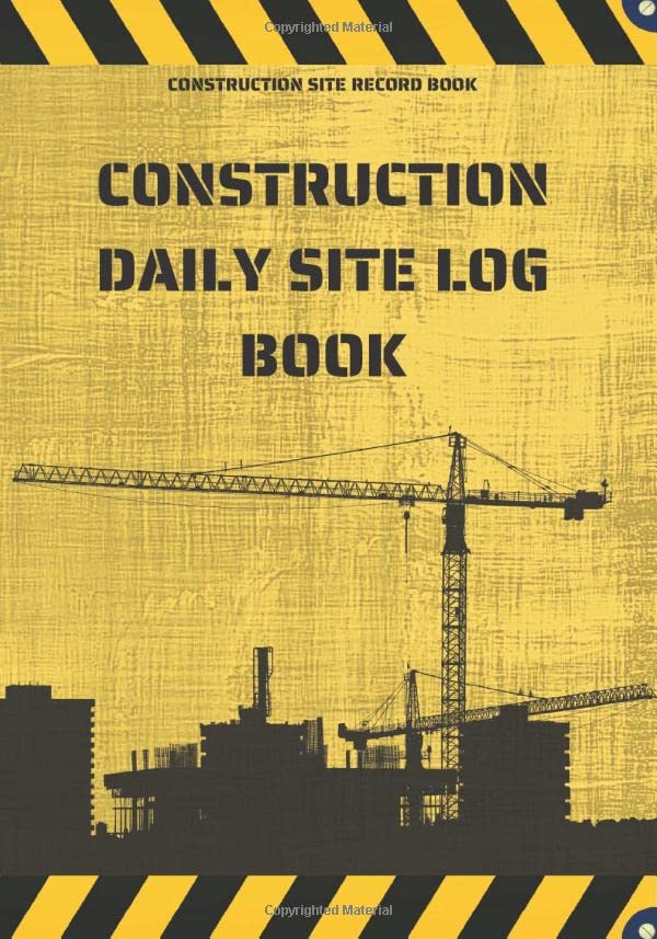 Construction Daily Site Log Book / Construction Site Record Book ...