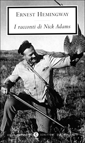 I racconti di Nick Adams by Ernest Hemingway | Goodreads