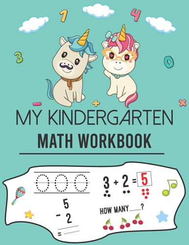 My Kindergarten Math Workbook: Kindergarten and 1st Grade Workbook Age ...
