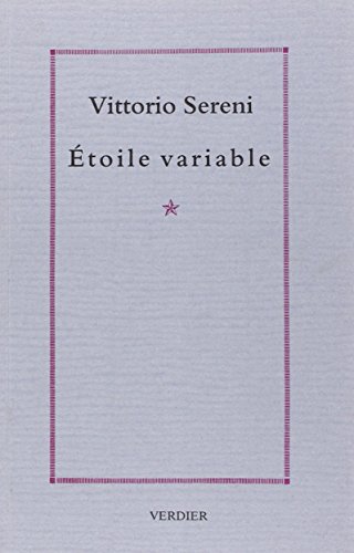 Étoile variable by Vittorio Sereni | Goodreads