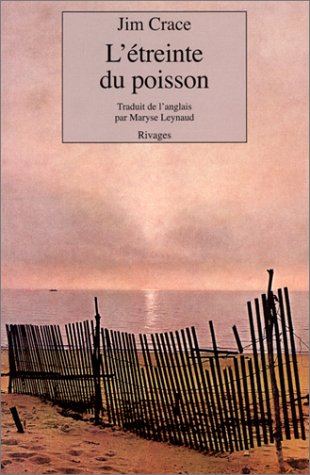 L'étreinte du poisson by Jim Crace | Goodreads