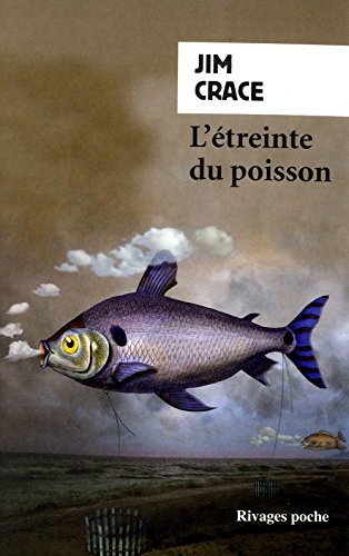 L'étreinte du poisson by Jim Crace | Goodreads