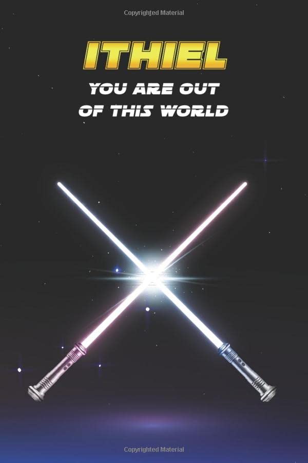 Ithiel You Are Out Of This World: Unique Personalised Full Lined Sci-Fi ...