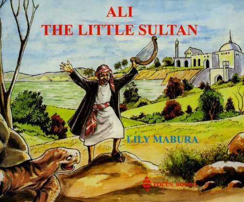 Ali the Little Sultan by Lily Mabura | Goodreads