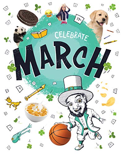 Celebrate March (Hooray for Holidays!) by Kari Noel | Goodreads