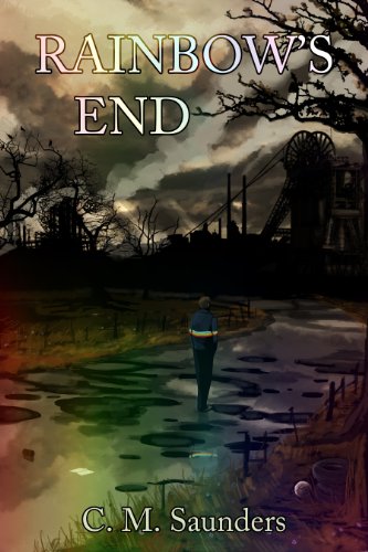 Rainbow's End by C.M. Saunders | Goodreads