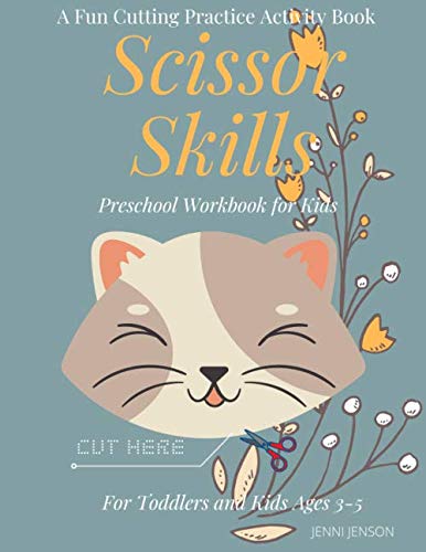 Scissor Skills Preschool Workbook for Kids: A Fun Cutting Practice ...