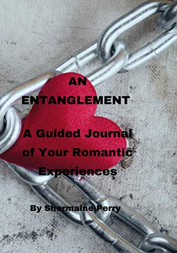 An Entanglement: A Guided Journal of Your Romantic Experiences by ...