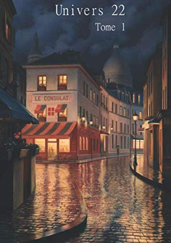 Univers 22: Tome Un (French Edition) by Camille Coupliere | Goodreads