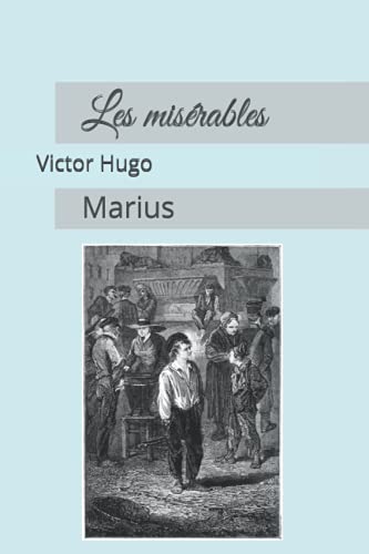 Les misérables: Marius (French Edition) by Victor Hugo | Goodreads