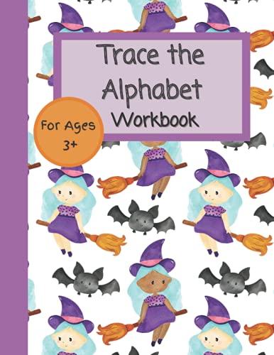 Trace the Alphabet Workbook: Halloween Handwriting Practice Book for ...