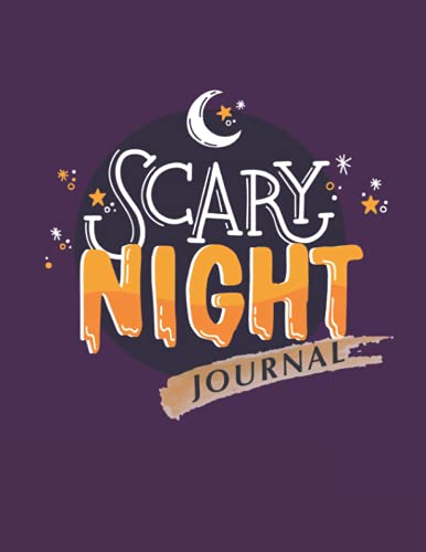 SCARY NIGHT JOURNAL: Scary Night Planner, Halloween Planner, Halloween ...