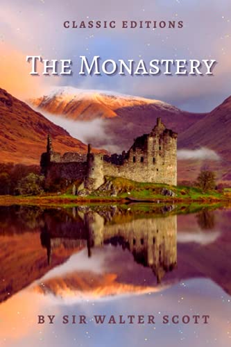The Monastery: Original illustrations - Annotated - Classic Edition by ...