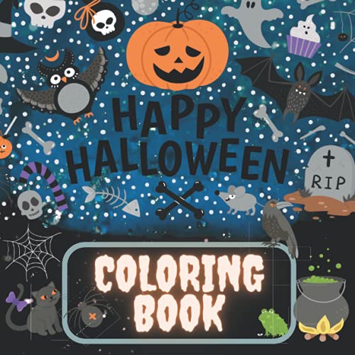 Happy Halloween Coloring Book: Coloring Books for Kids Ages 3-8 by Anya ...